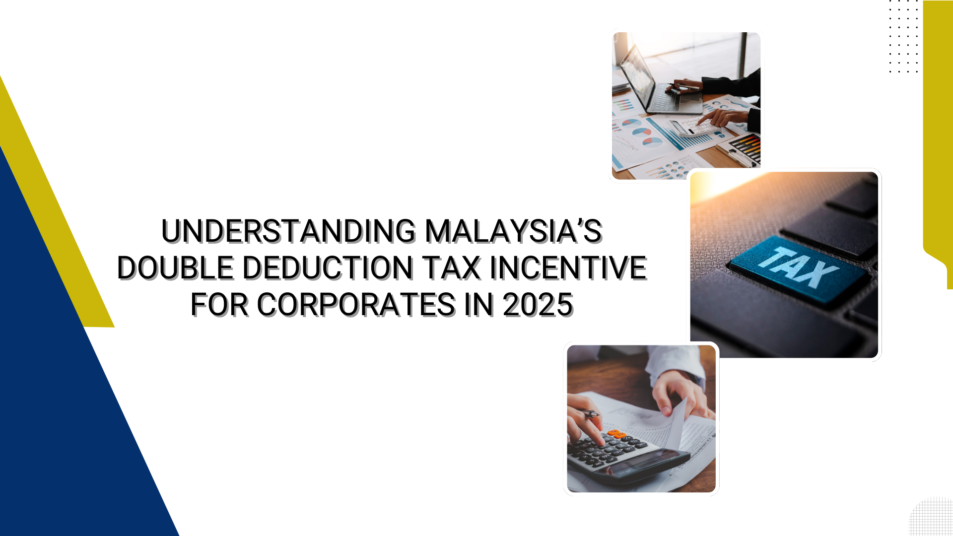 Understanding Malaysia’s Double Deduction Tax Incentive for Corporates ...